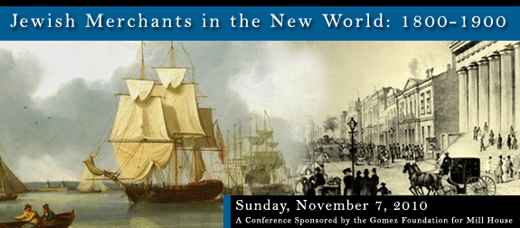 Conference on Merchants Jews in the New World 1800-1900 – eSefarad
