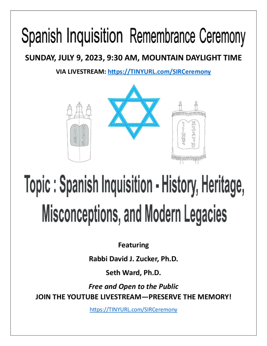 Spanish Inquisition Remembrance Ceremony – July 9, 9:30 AM MOUNTAIN ...