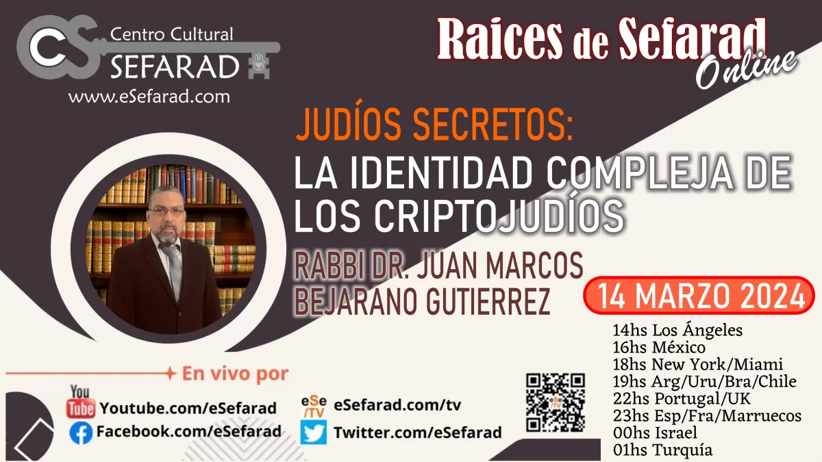Raíces de Sefarad/Online – Jueves 14 de MARZO 2024: Conferencia «JUDÍOS ...
